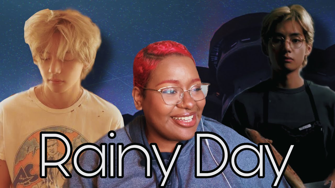Bts V Rainy Day Reaction Youtube