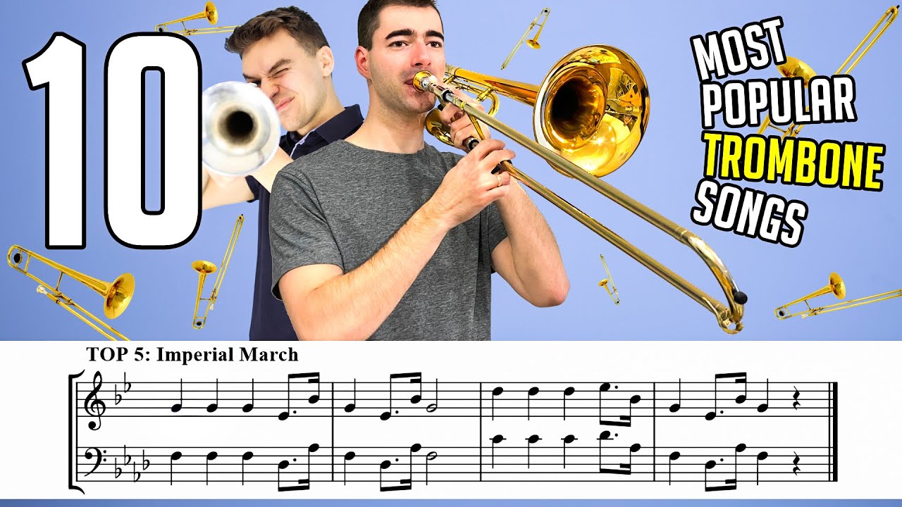 Top 10 Most Popular Trombone Songs With Sheet Music Notes Youtube