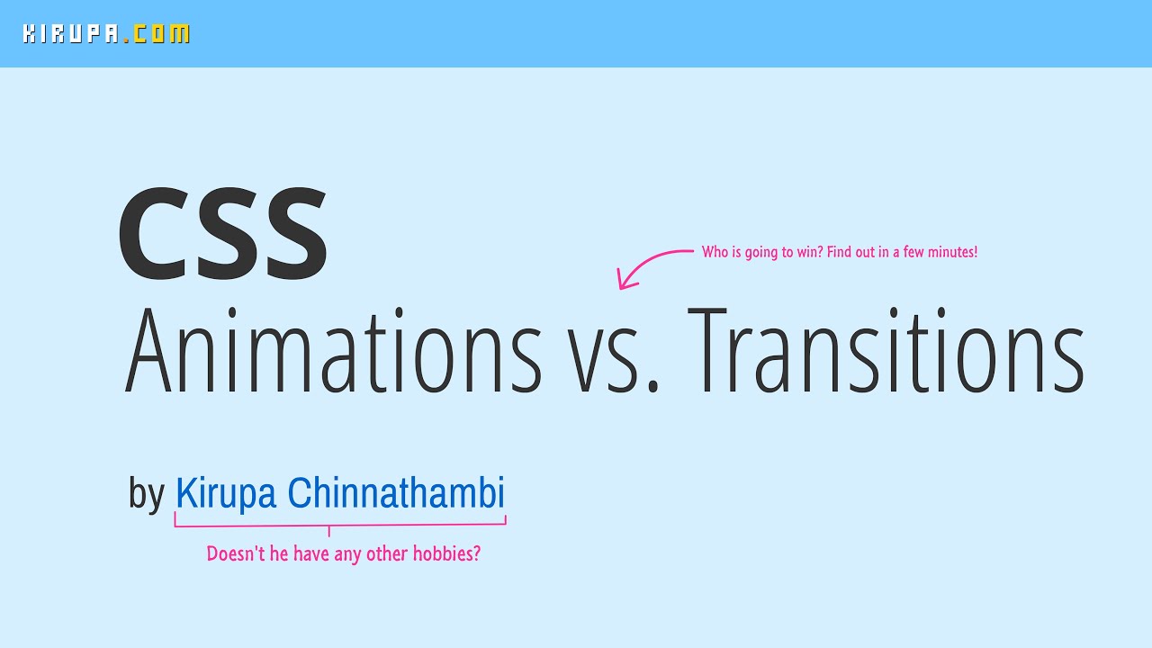 Css Animations Vs Transitions Youtube