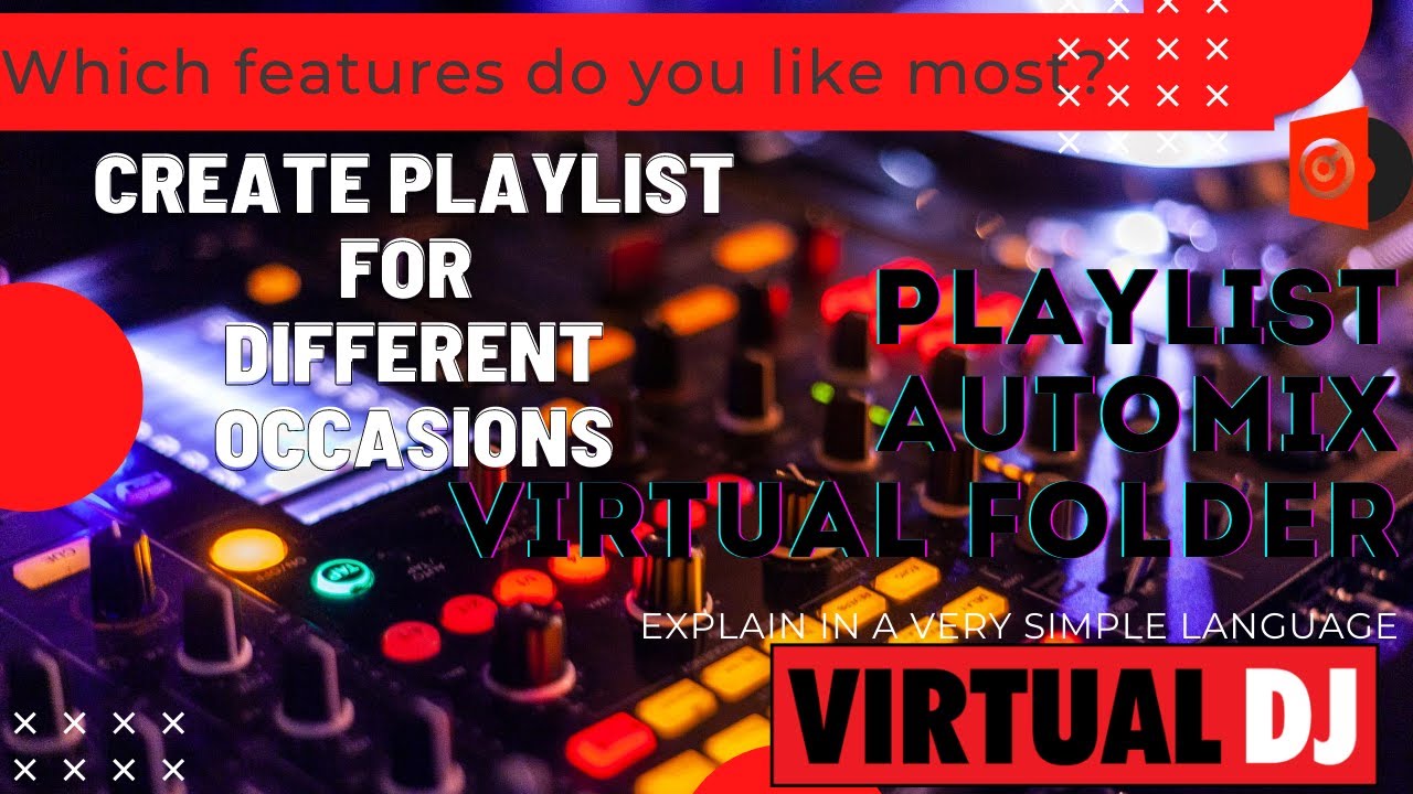 Virtual Dj Playlist Full Tutorial Automix Virtual Explain Create