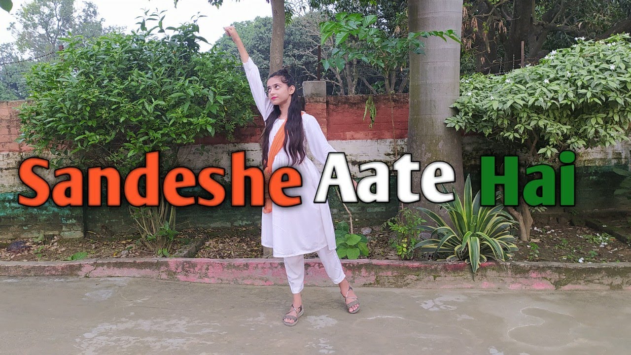 Sandeshe Aate Hai Youtube