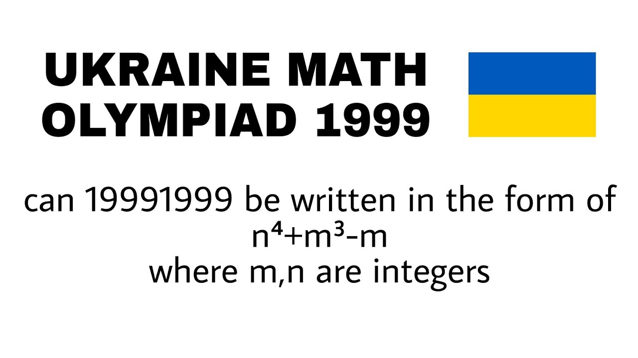 Ukraine Math Olympiad 1999 Youtube