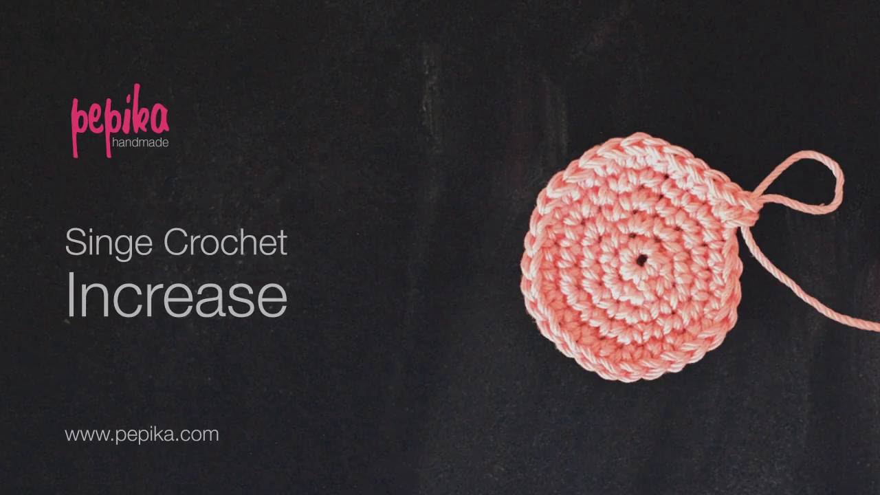Single Crochet Increase Youtube