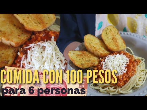 Comida Con 100 Pesos Para 6 Personas Espagueti Con Carne Y Pan De Ajo