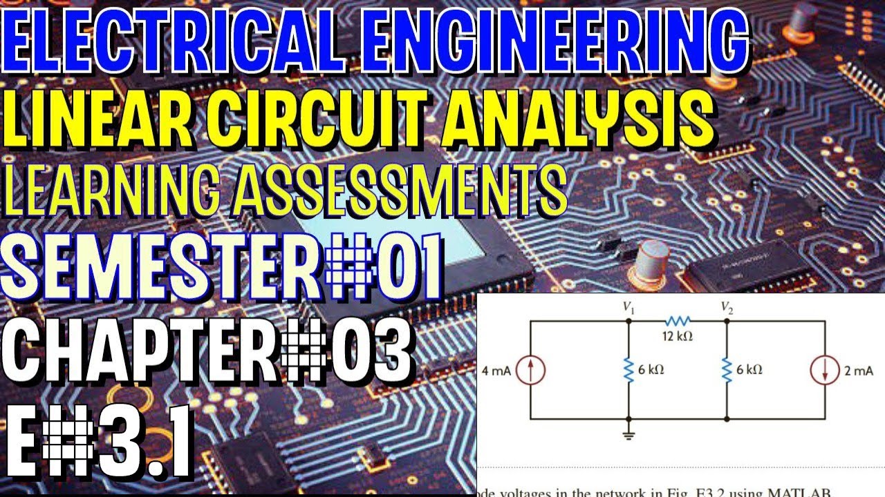 Linear Circuit Analysis Chapter 03 E 3 1 Basic Engineering
