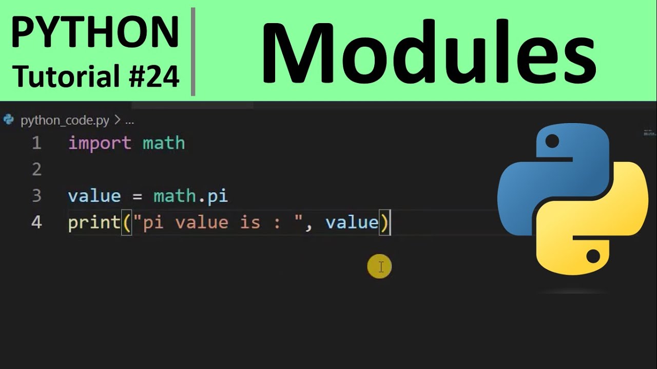 Python Tutorial 24 Import Modules In Python Programming Youtube