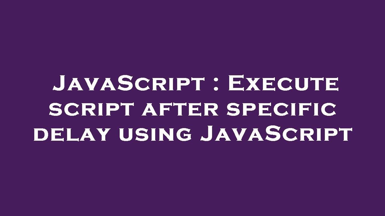 Execute Script