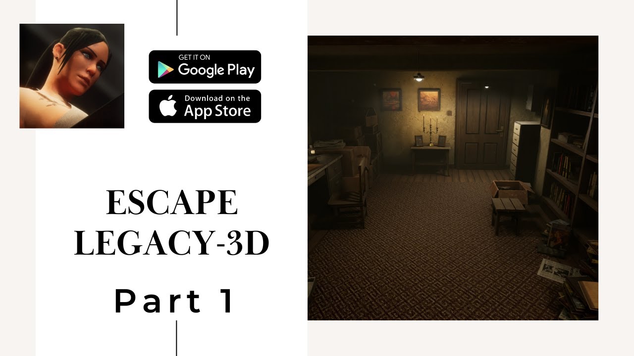 Escape Legacy 3d Escape Room Walkthrough Gameplay Part 1 Puzzle