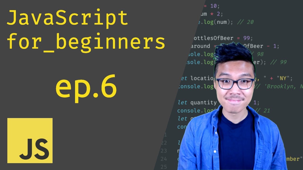 Javascript For Beginners 6 Variables Part 2 Youtube