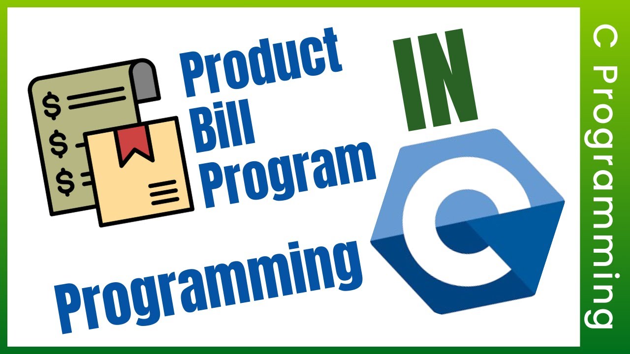 Product Bill Program C Programming Youtube