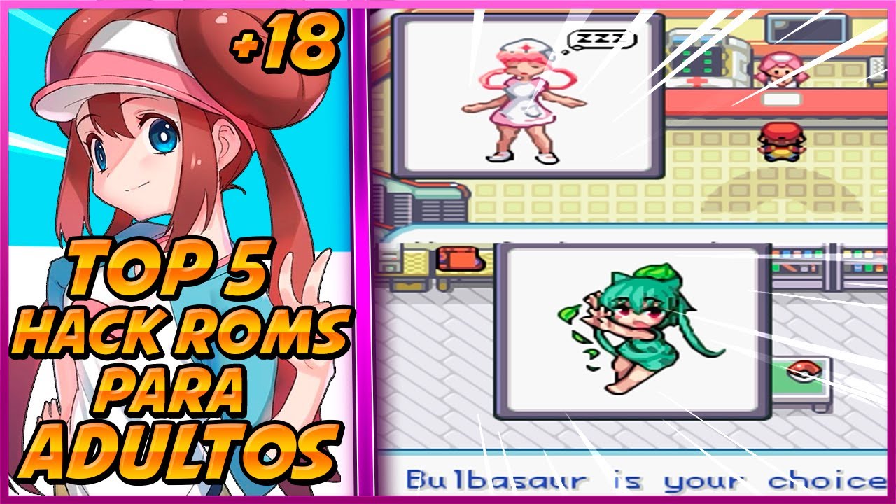Top 5 Hack Roms Y Fan Games De Pokémon Para Adultos Youtube