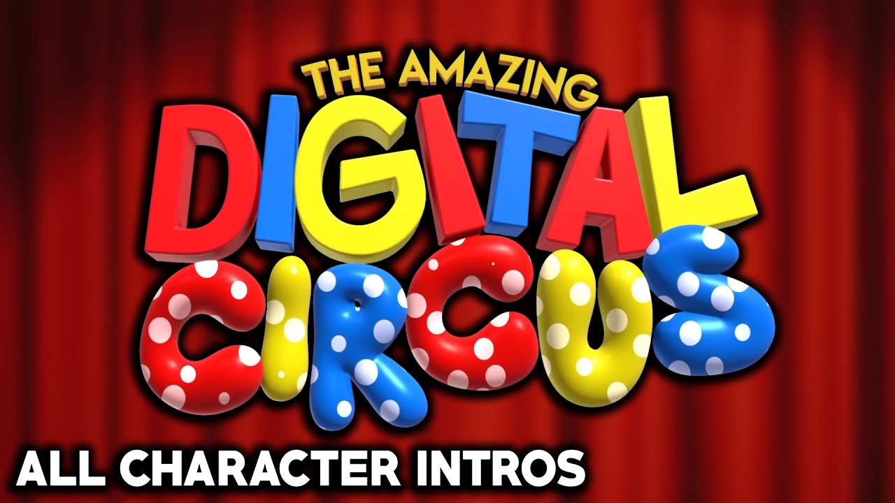 The Amazing Digital Circus All Character Intros Youtube