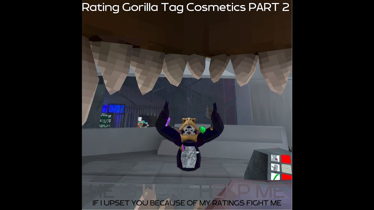 Rating Gorilla Tag Cosmetics Part 2 I Guess Youtube
