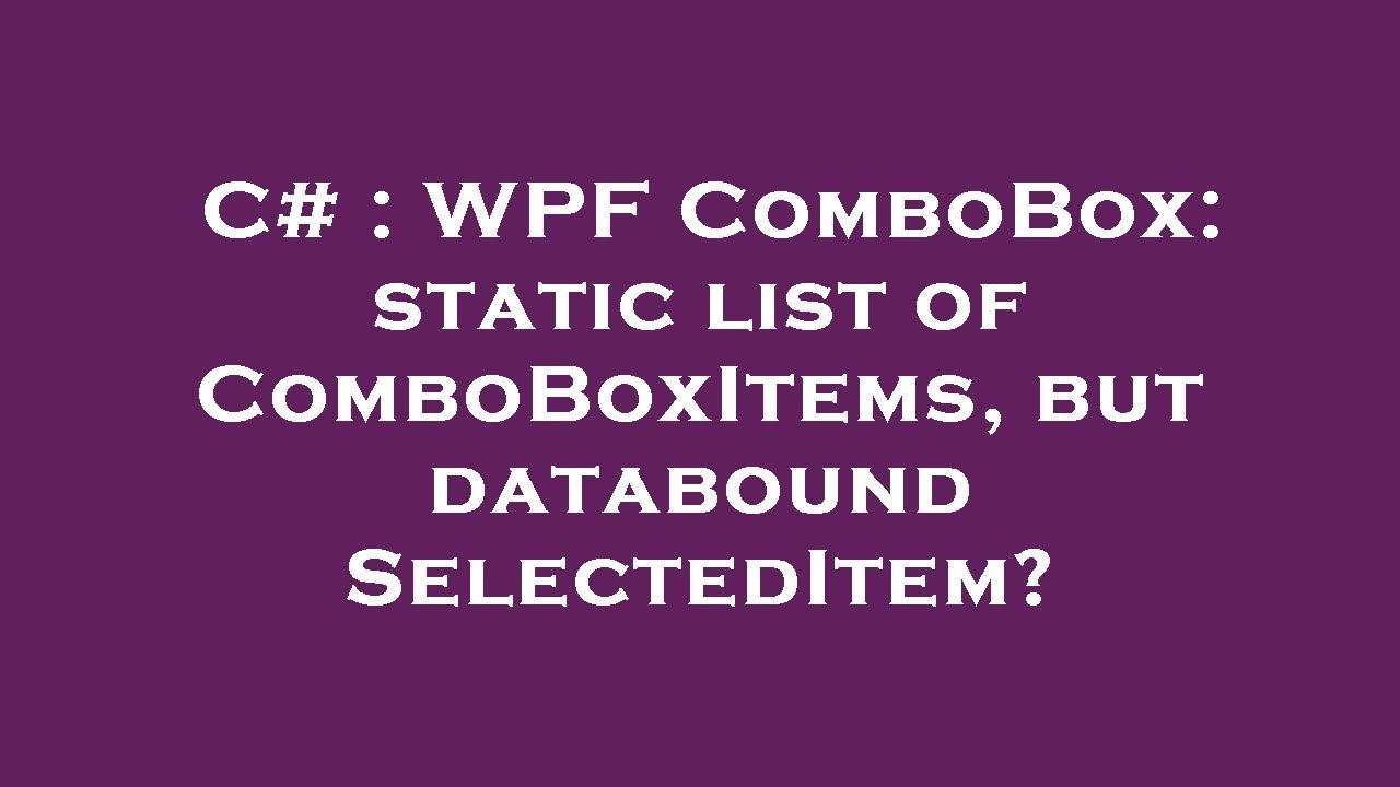 Combobox Tutorial C At Edward Oneal Blog