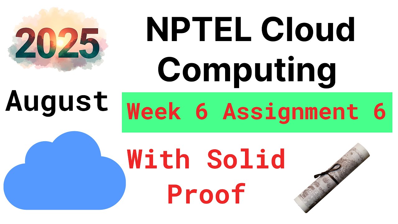 Nptel Cloud Computing Week 6 Assignment 6 Answers Solution Quiz 2025