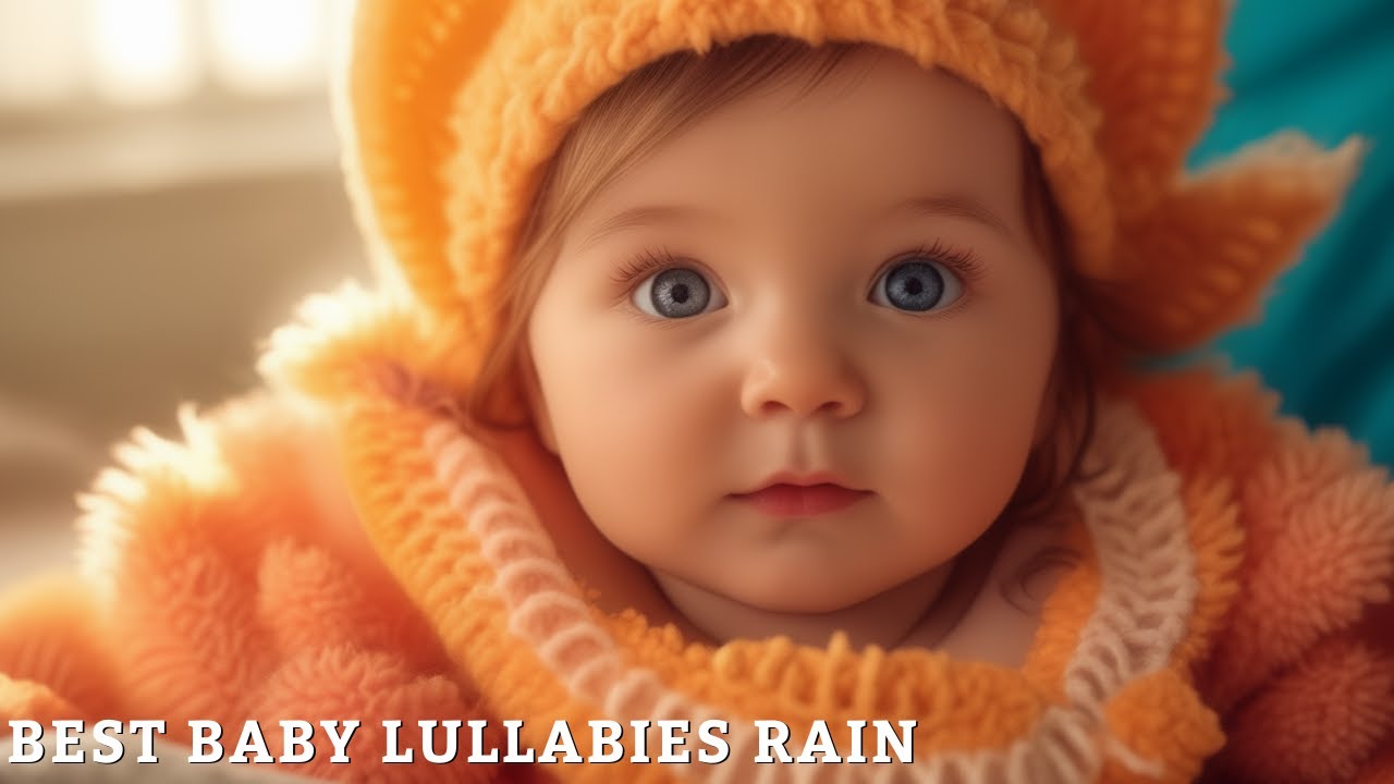 Best Baby Lullabies Rain Youtube