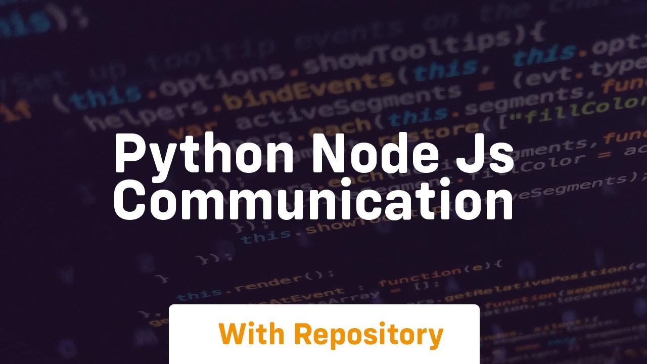 Python Node Js Communication Youtube