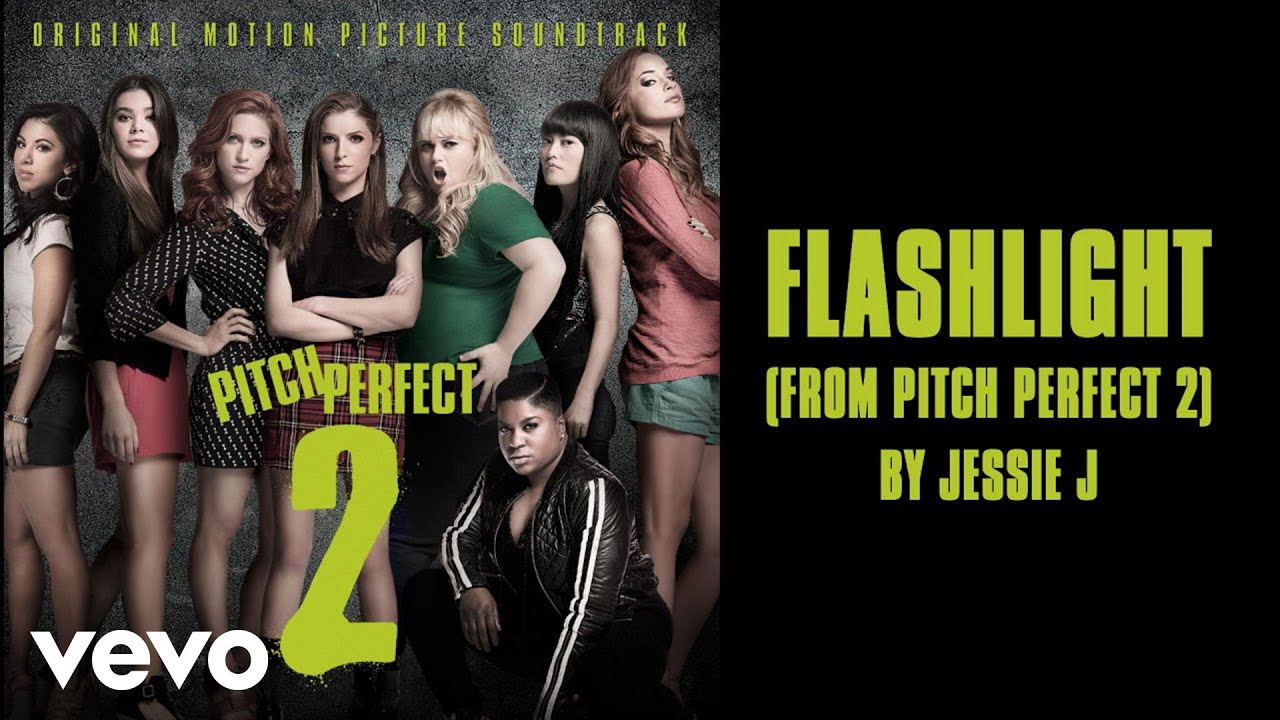 Jessie J Flashlight From Pitch Perfect 2 Official Lyric Video
