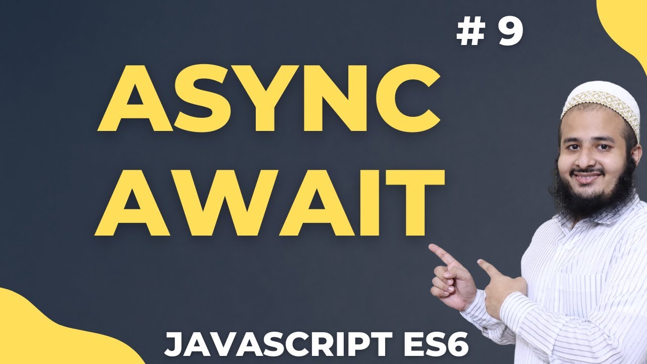 Async Await In Javascript Javascript Es6 Hindi 2022 Youtube