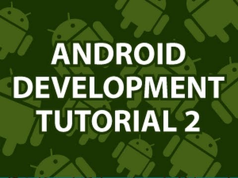 Android Development Tutorial 2 Youtube