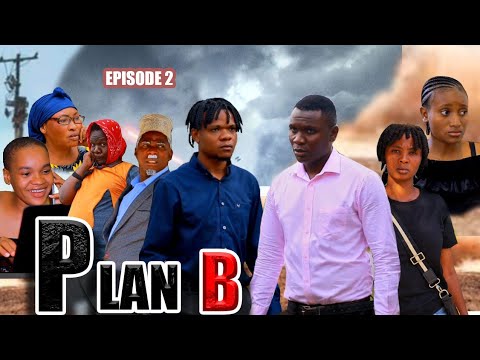 Plan B Episode 2 Youtube