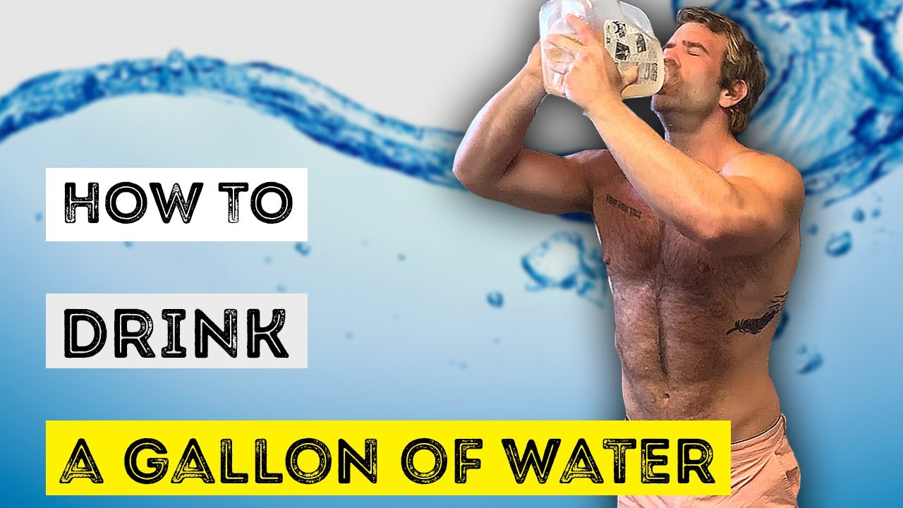 Chugging 1 Gallon Of Water Shirtless Water Drinking Tutorial Epic