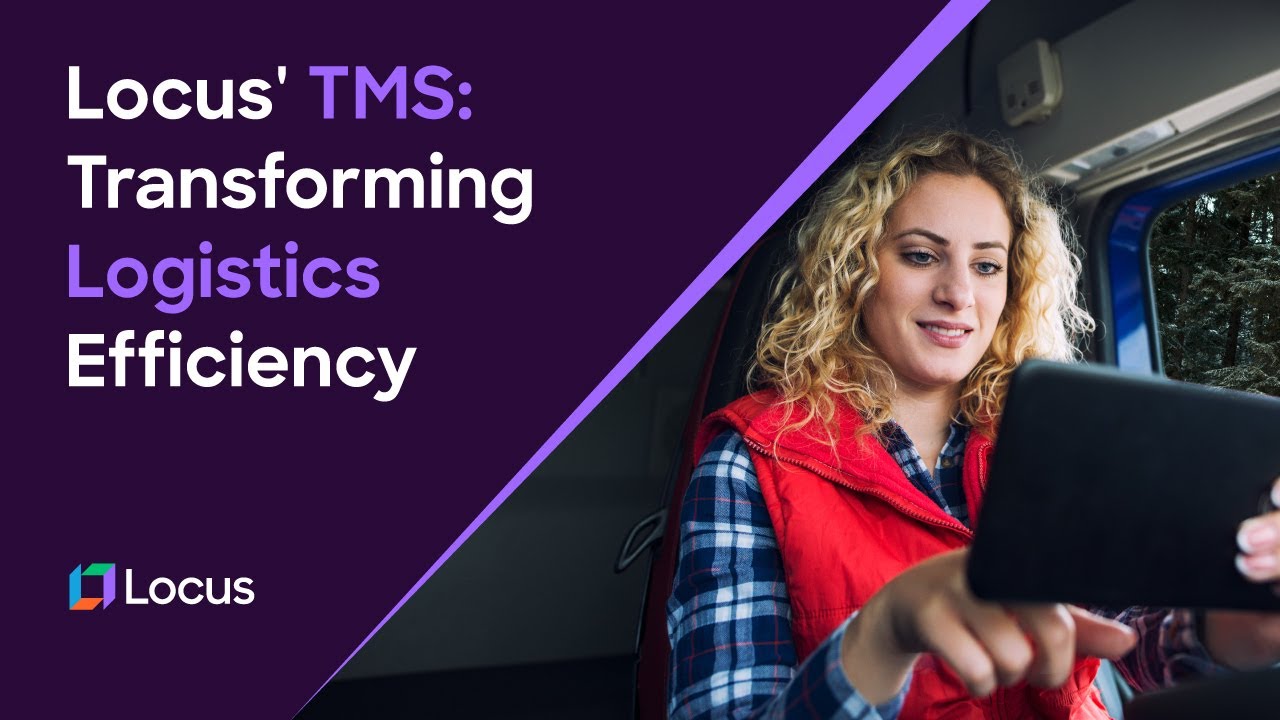 Elevate Your Logistics Game With Locus Tms Youtube