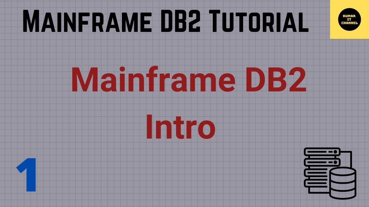 Intro To Mainframe Db2 Mainframe Db2 Tutorial Part 1 Volume Revised