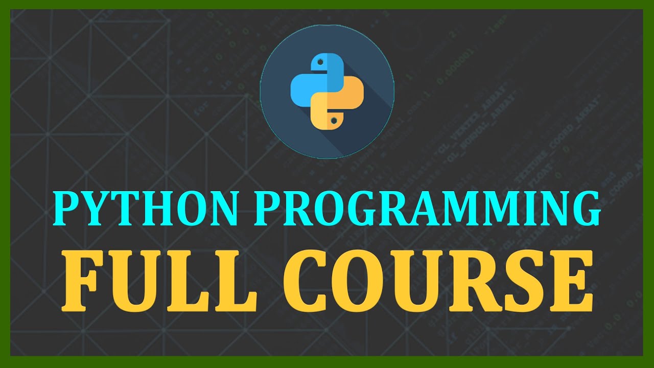 Python Programming Full Course 2023 Youtube