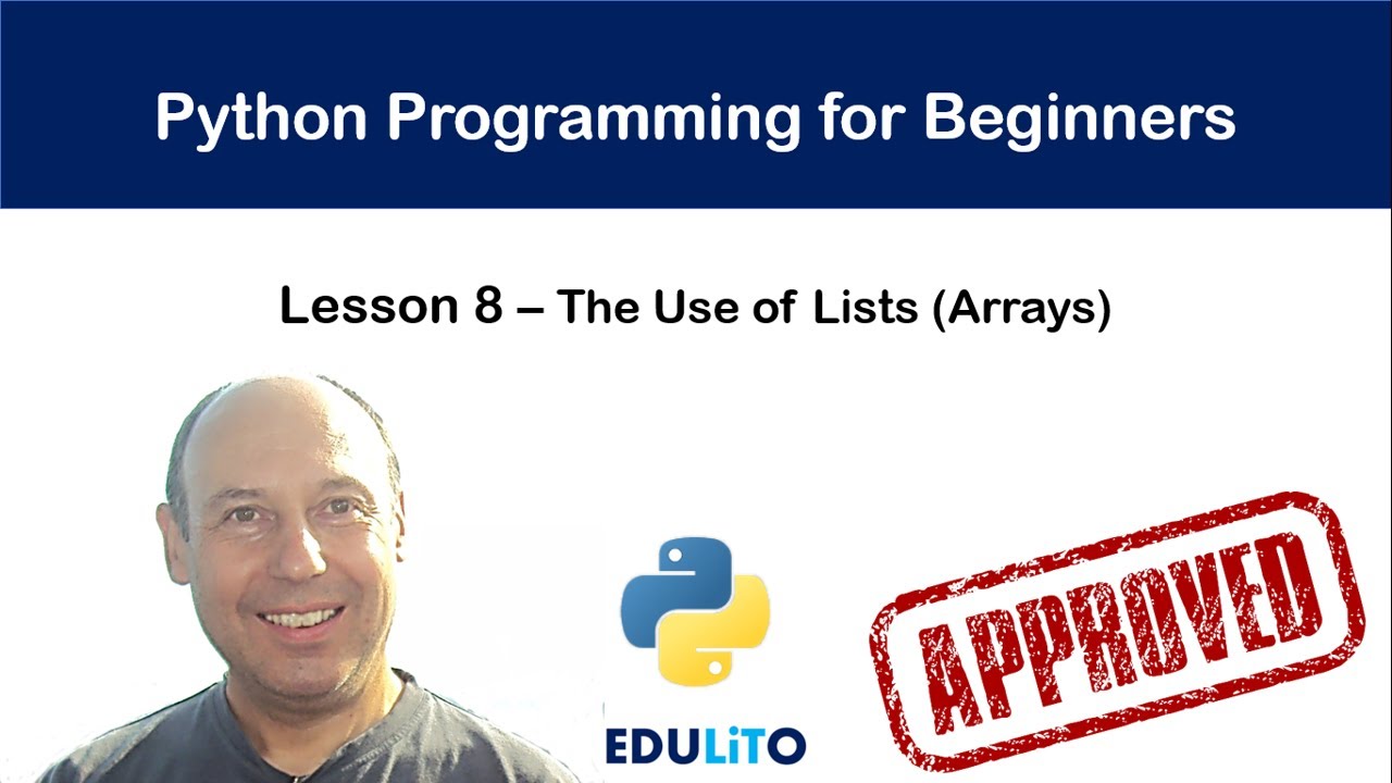 Python Tutorial For Absolute Beginners 8 The Use Of Lists Youtube