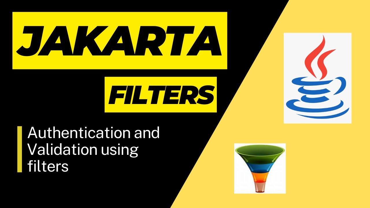 Master Jakarta Filters A Step By Step Tutorial For Secure And