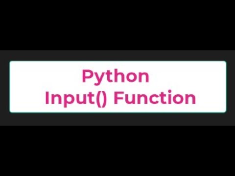 Python Input Functions Python Tutorials 6 Youtube