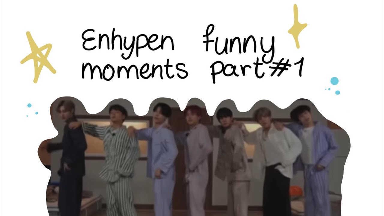 Enhypen Funny Moments 1 Youtube