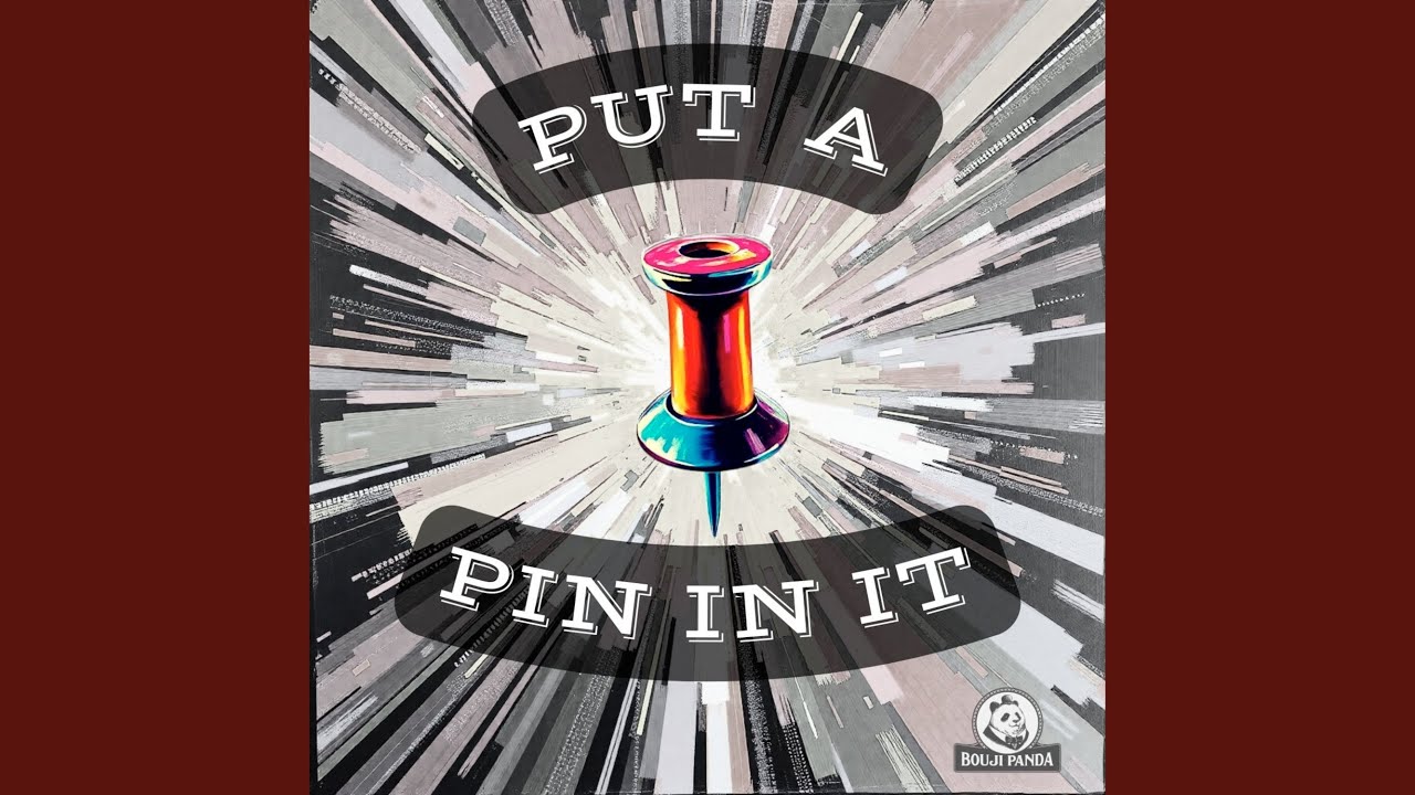 Put A Pin In It Youtube
