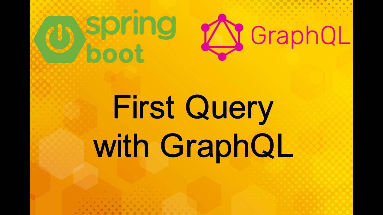 First Graphql Query With Spring Boot Youtube