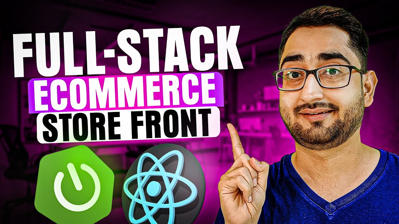 Build A Ecommerce Full Stack Storefront With Spring Boot React Js