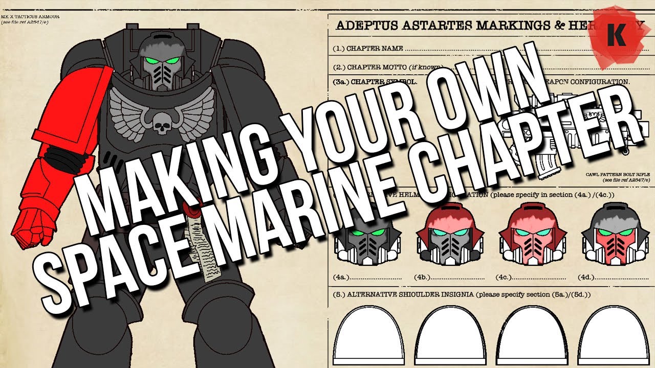 How To Create Your Own Primaris Space Marine Chapter Youtube