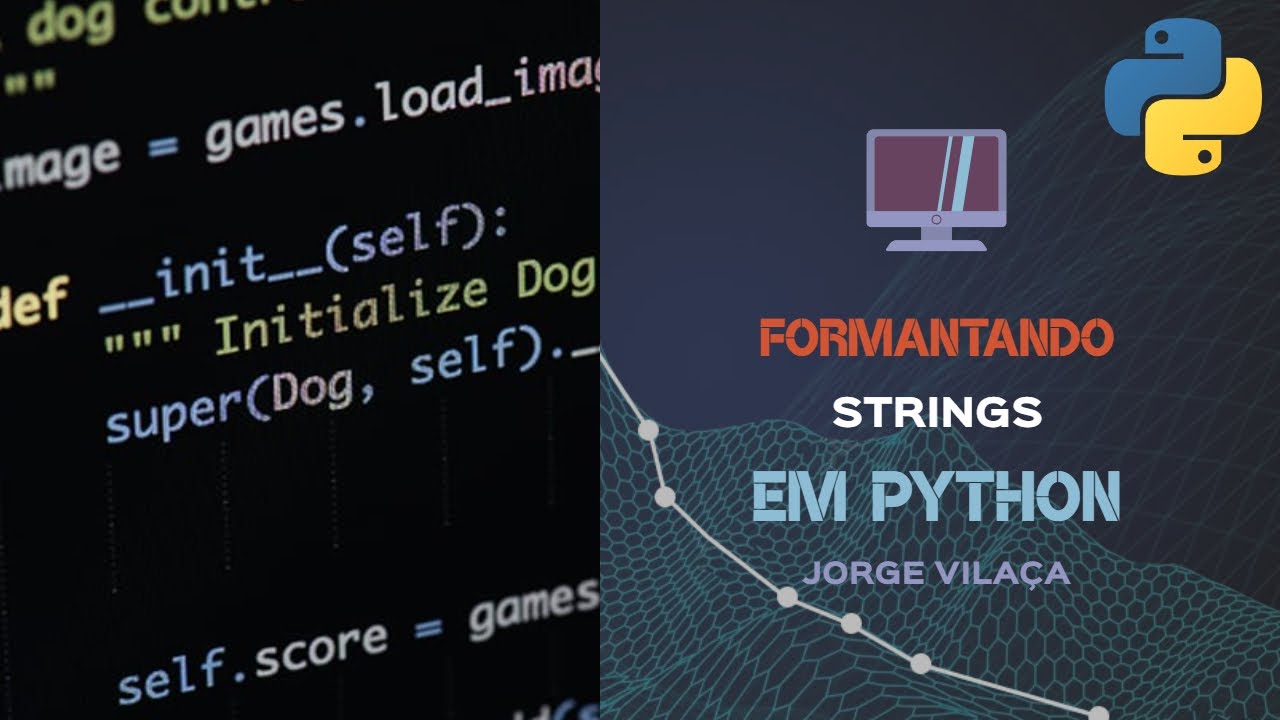 Formatando Strings Em Python Youtube