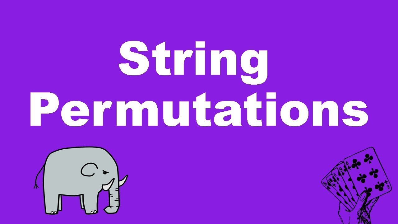 String Permutations Understanding Recursion Learn Algorithms With