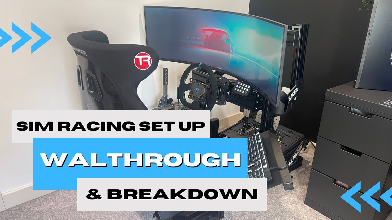 Sim Racing Setup Walkthrough Youtube