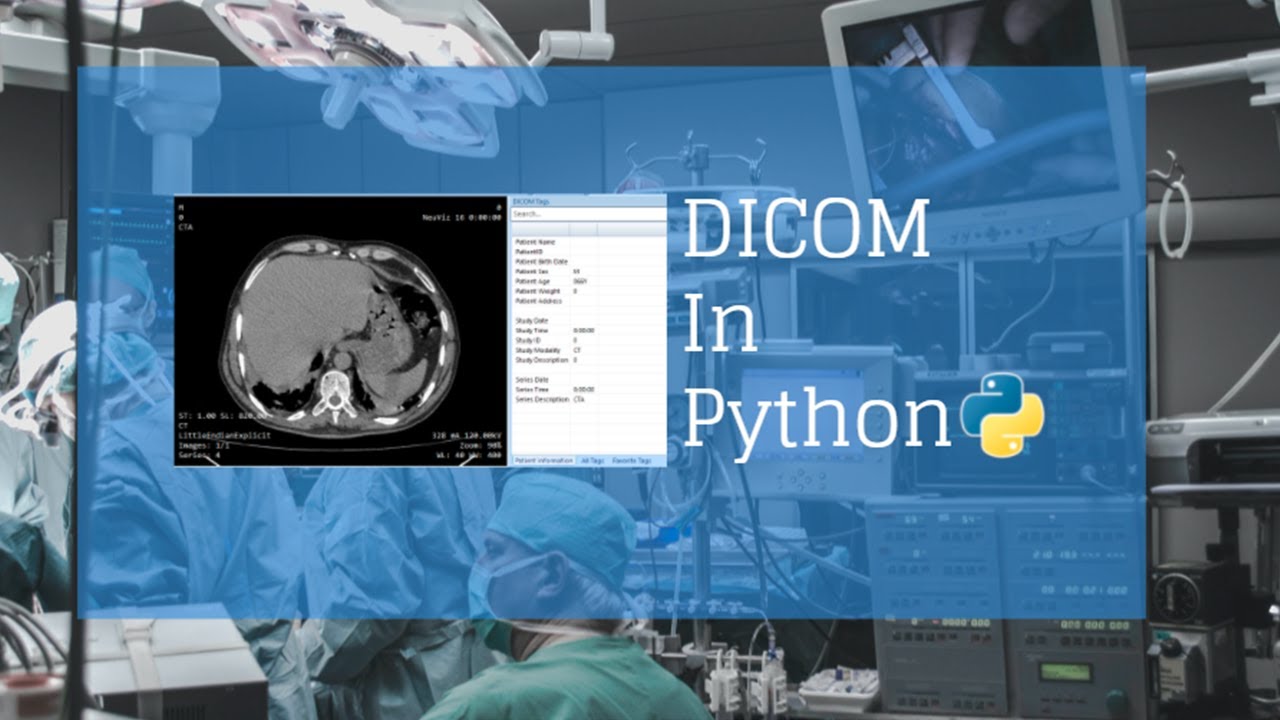 1 Dicom In Python Youtube