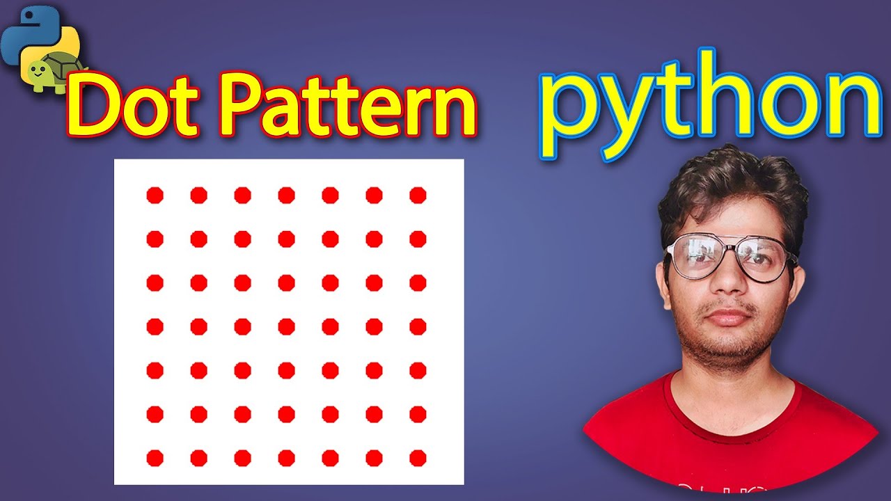 Dot Pattern By Python Youtube
