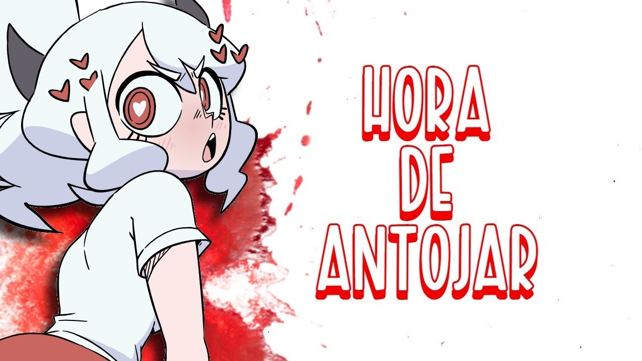 Hora De Antojar 2 Youtube