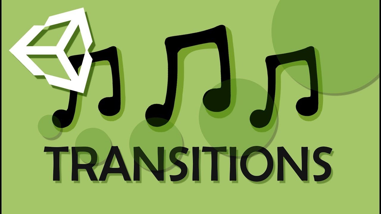 How To Make Music Transitions Easy Unity Tutorial Youtube