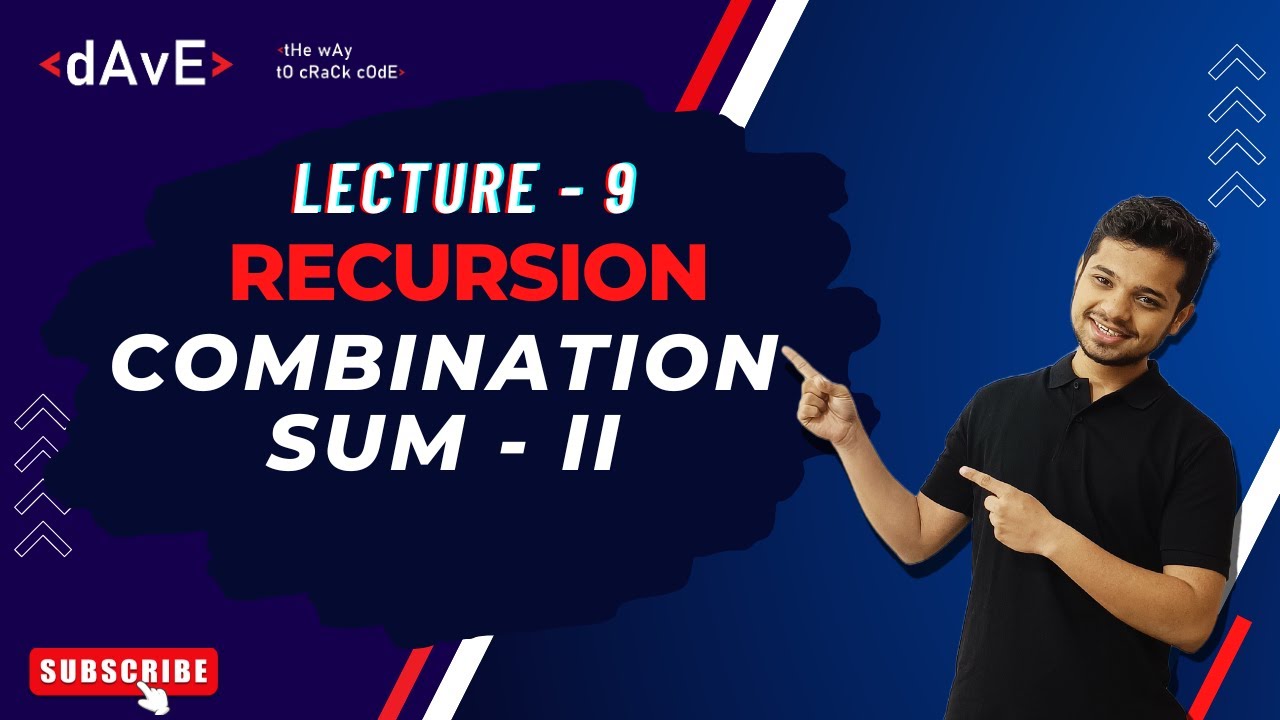 Lecture 9 Combination Sum 2 Leetcode Backtracking Recursion