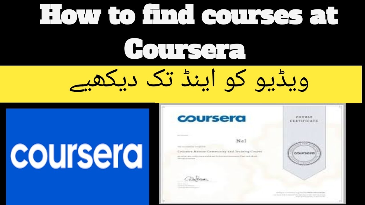 How To Find Courses At Coursera For Certificates Complete Guide To
