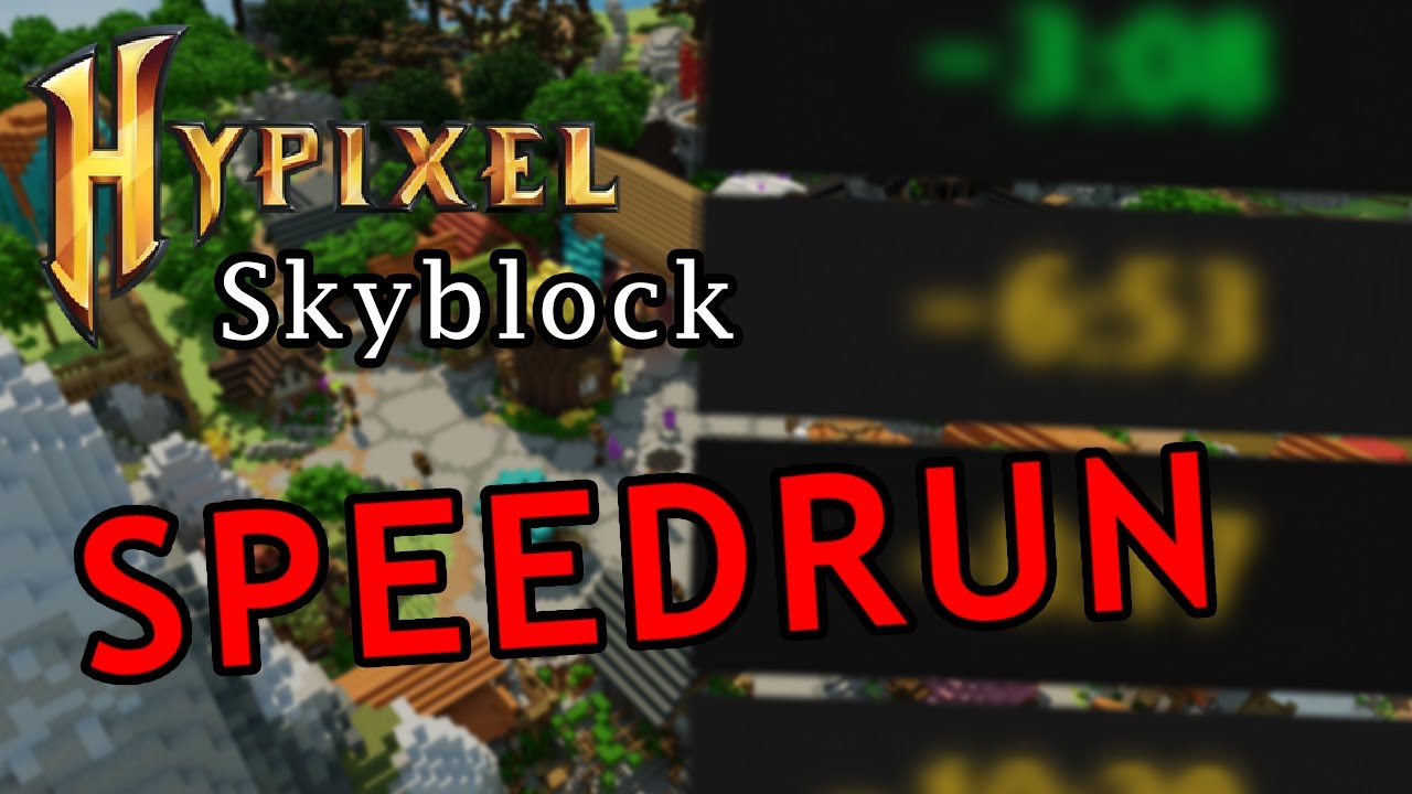 The Hypixel Skyblock Speedrun Youtube