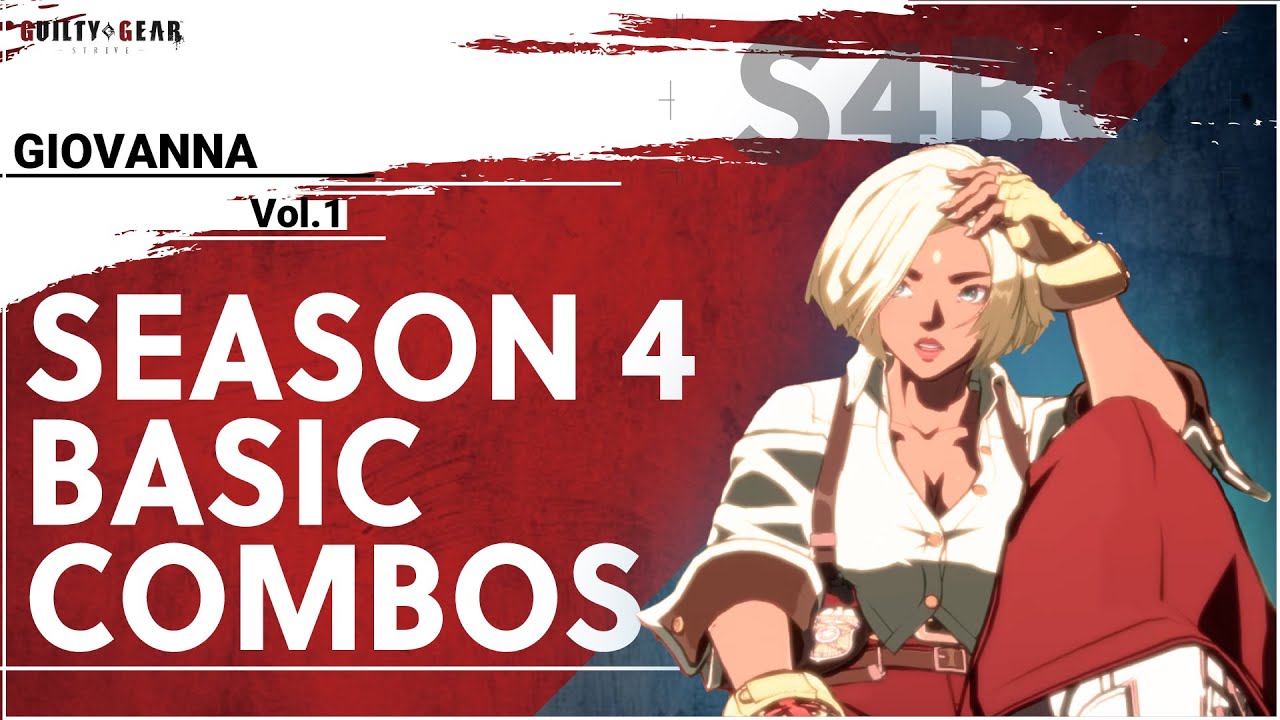 Guilty Gear Strive Giovanna Season 4 Basic Combos Vol 1 Standard
