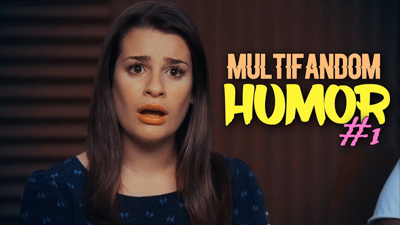 Multifandom Humor 1 Youtube