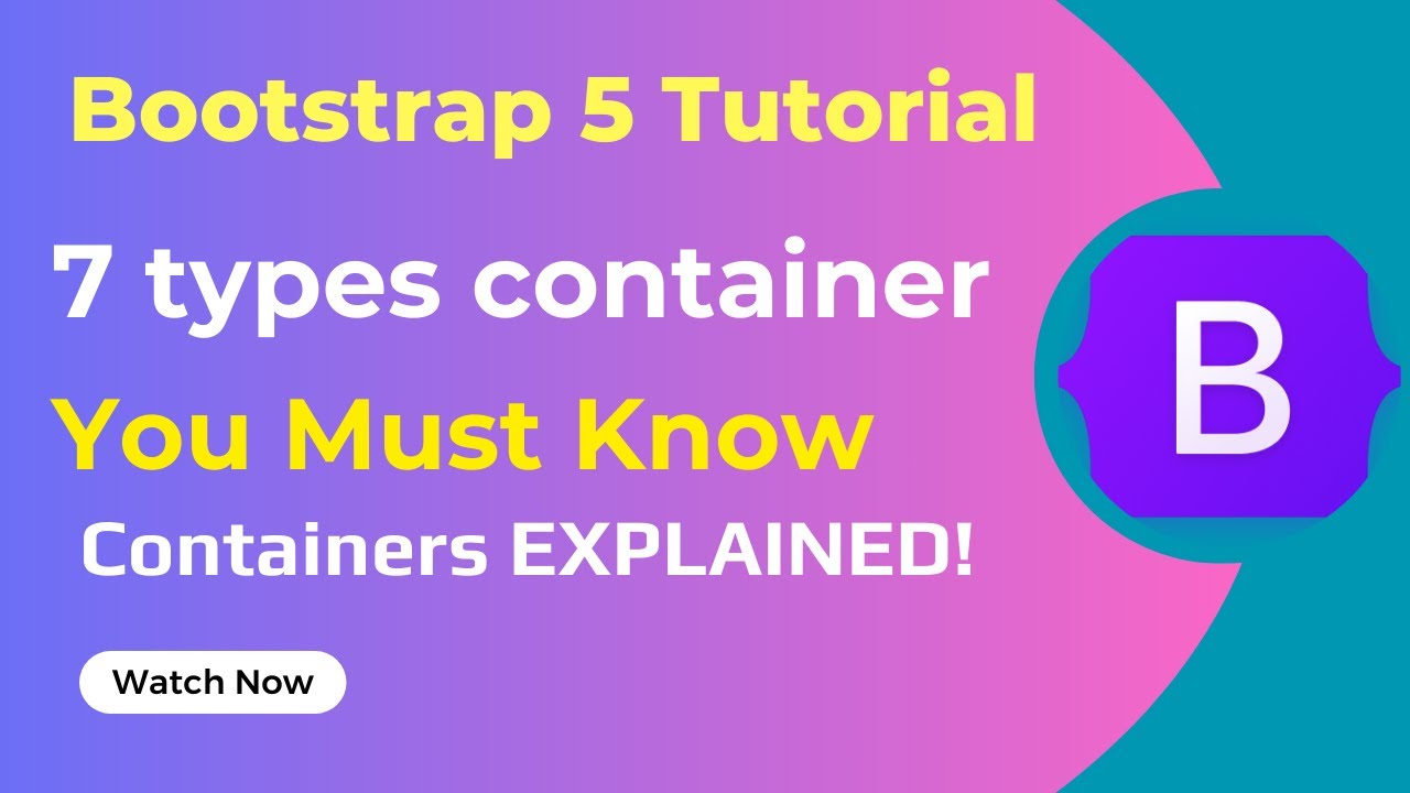 Master Containers In Minutes Bootstrap 5 Tutorial For Beginners рџљђ